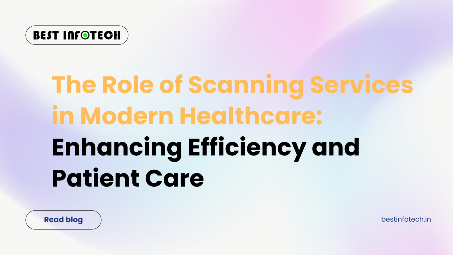 The Role of Scanning Services in Modern Healthcare: Enhancing ...