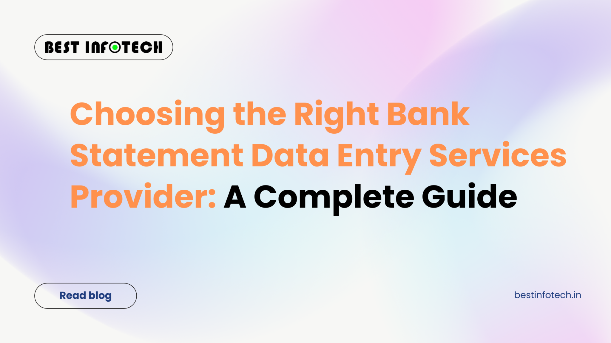 Bank Statement Data Entry Services Provider | Best Infotech Chennai